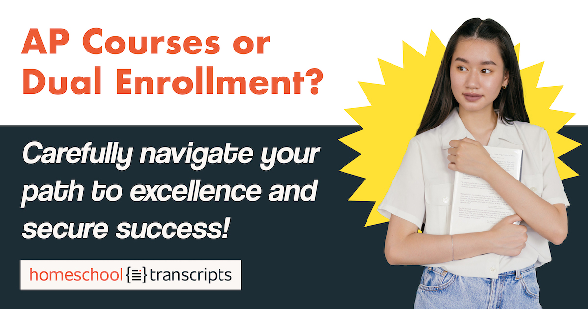 AP Courses versus Dual Enrollment Courses